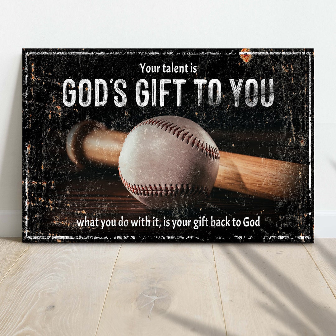 Your Talent is Gods Gift to You | Baseball Wall Art | Baseball Bat Sign ...