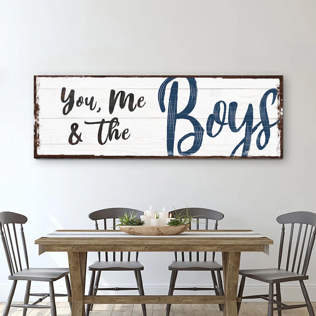 You Me and the Boys Sign | Above the Bed Sign Decor | Living Room Wall ...