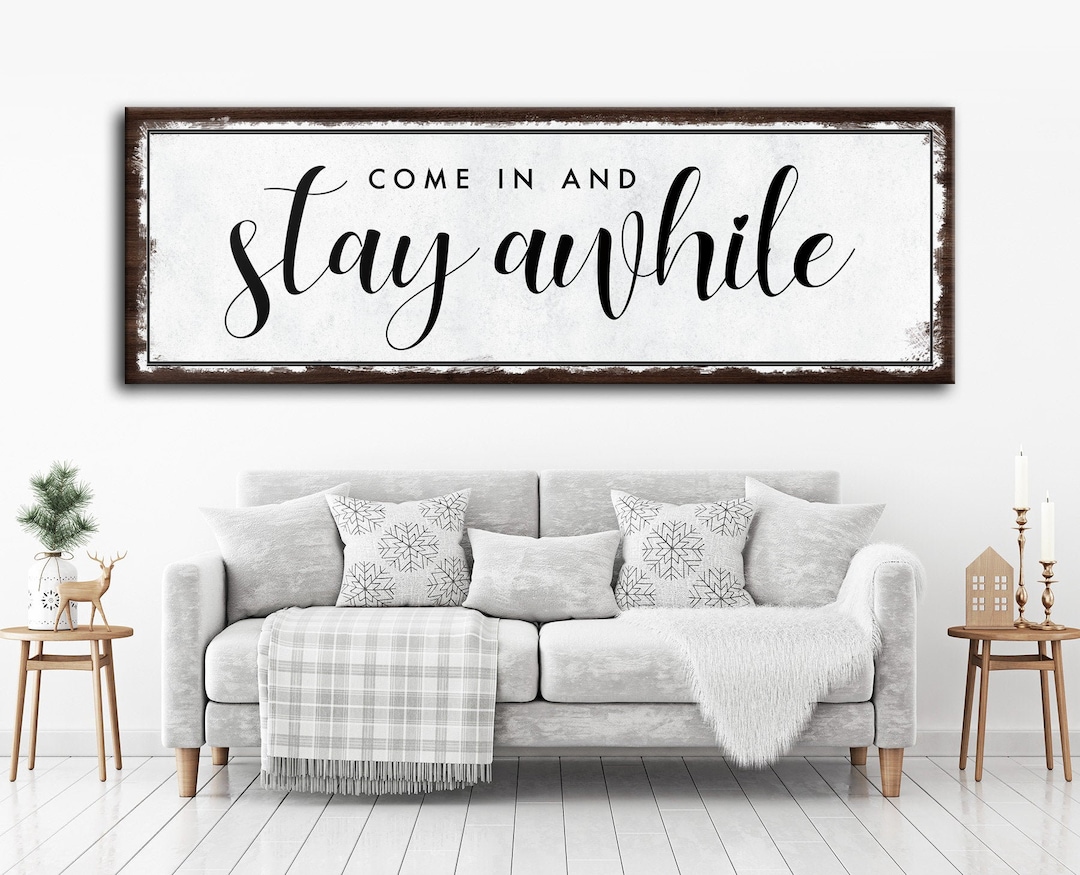 Stay Awhile Sign | Stay Awhile Canvas Sign | Living Room Signs | Room ...