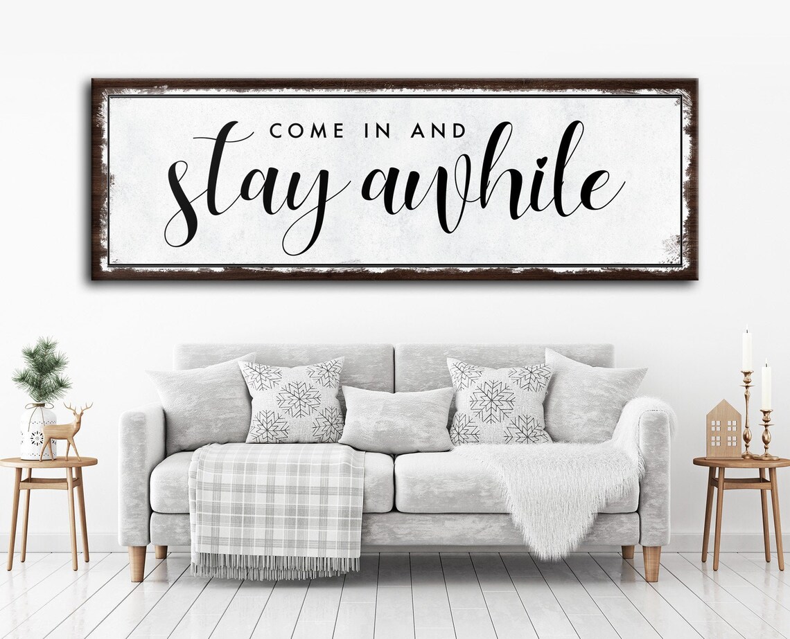 Stay Awhile Sign Stay Awhile Canvas Sign Living Room Signs - Etsy