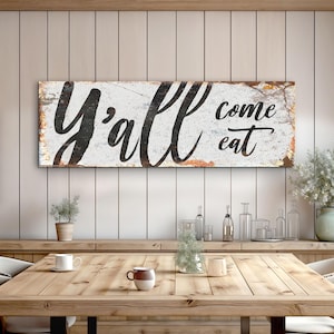 Y'all Come Eat Kitchen Sign | Dining Room Canvas Sign | Farmhouse ...