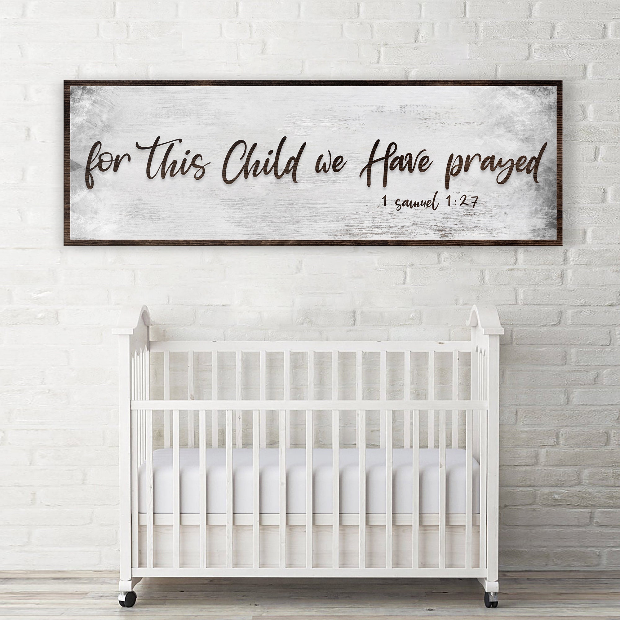 Signs Home Décor Sign Above Crib For This Child We Have Prayed ...