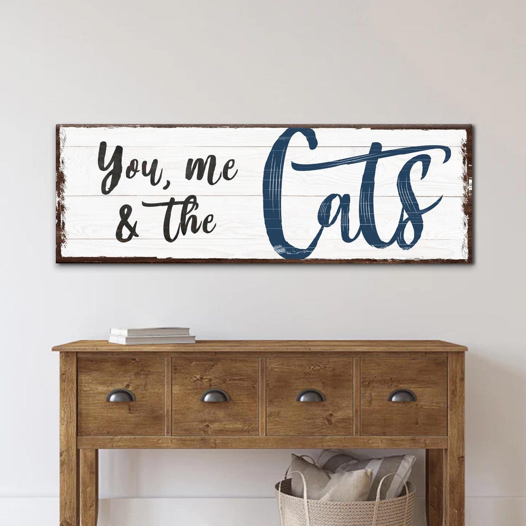 You Me and the Cats Sign | Living Room Wall Decor | Home Wall Art ...