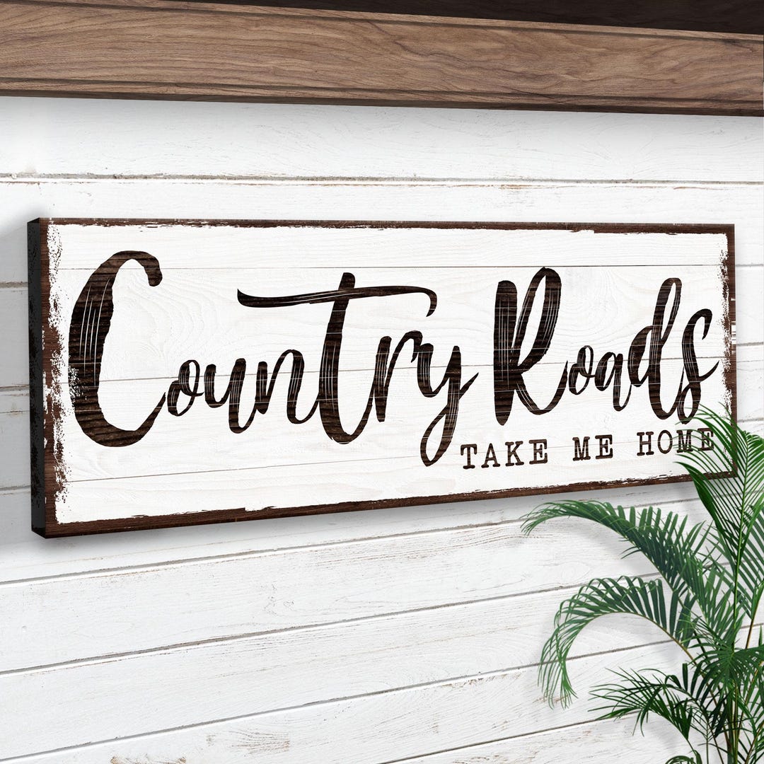 Country Road Take Me Home Sign Decor | Country Roads Sign | Family Room ...