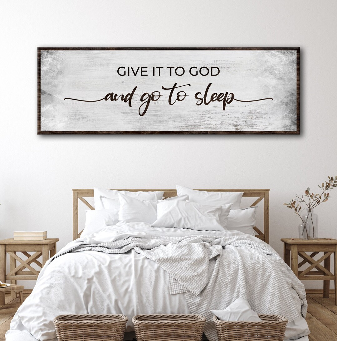 Bedroom Wall Decor | Give It to God and Go to Sleep Sign | Religious ...