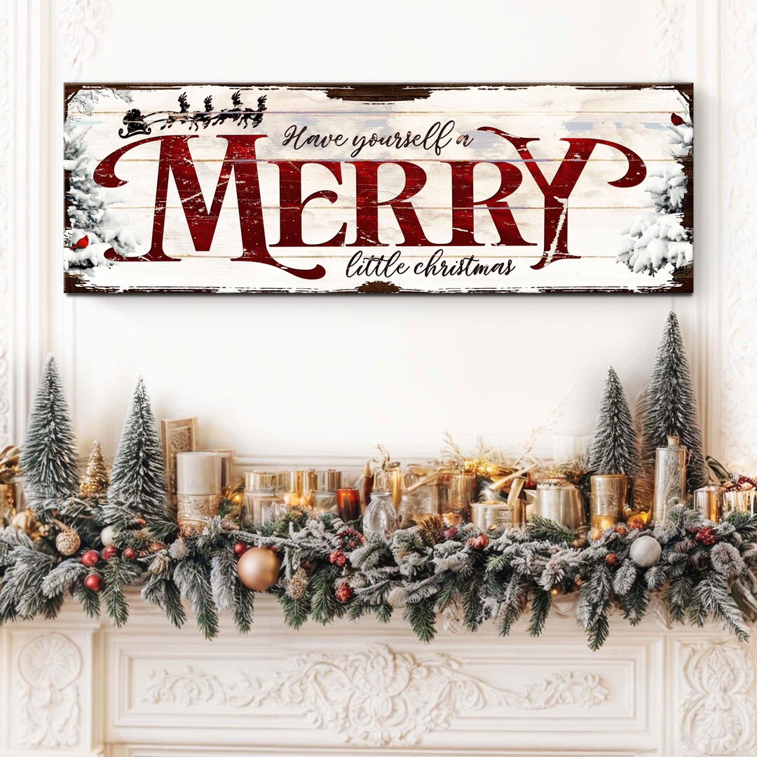 Rustic Have Yourself A Merry Little Christmas Sign | Holiday Gift Sign ...
