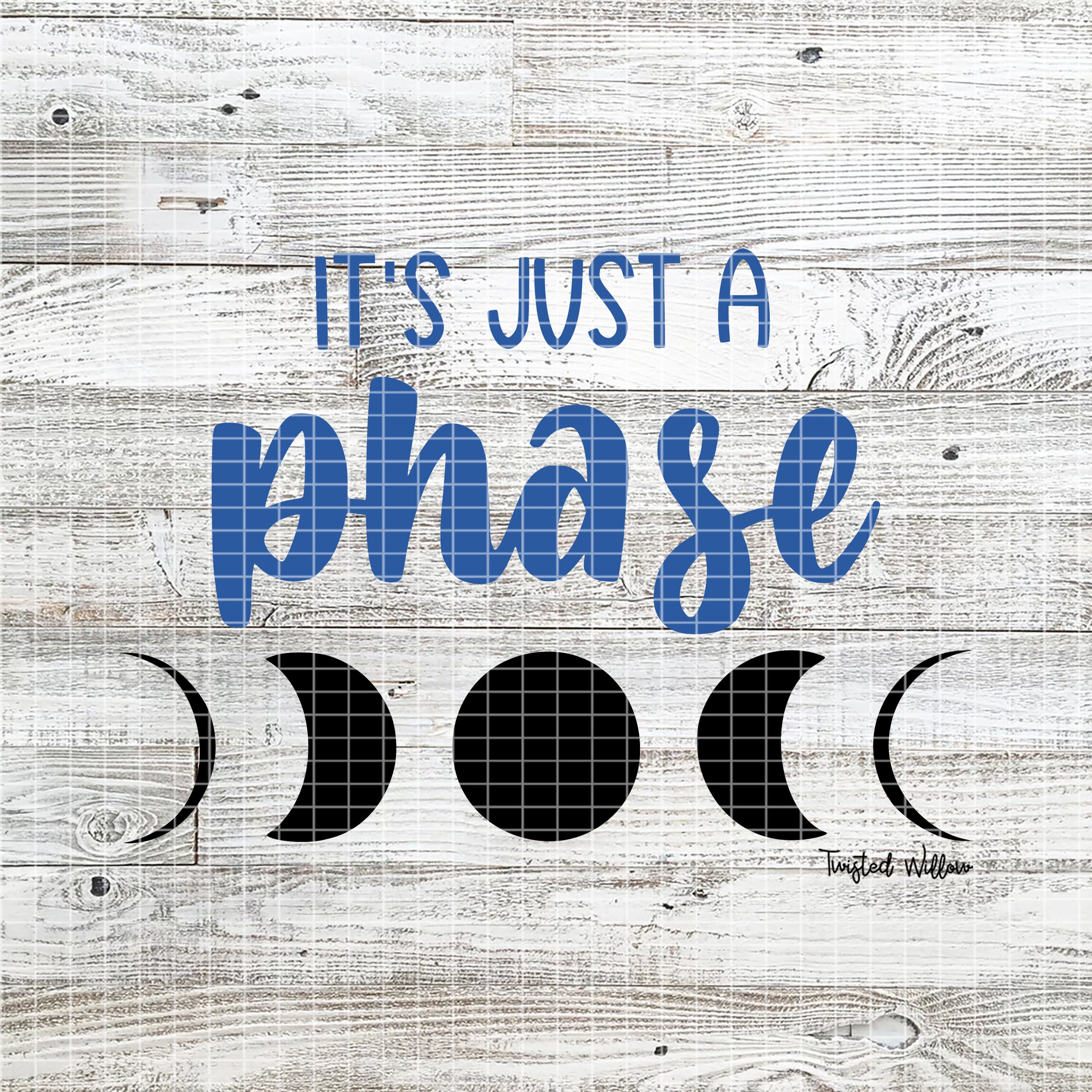 It's just a phase svg png pdf dxf | Etsy
