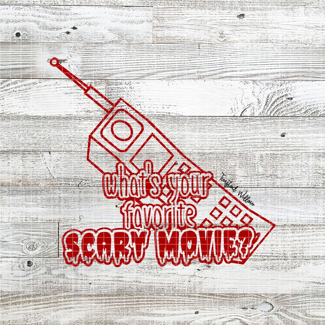 SVG PNG PDF What's Your Favorite Scary Movie Scream - Etsy