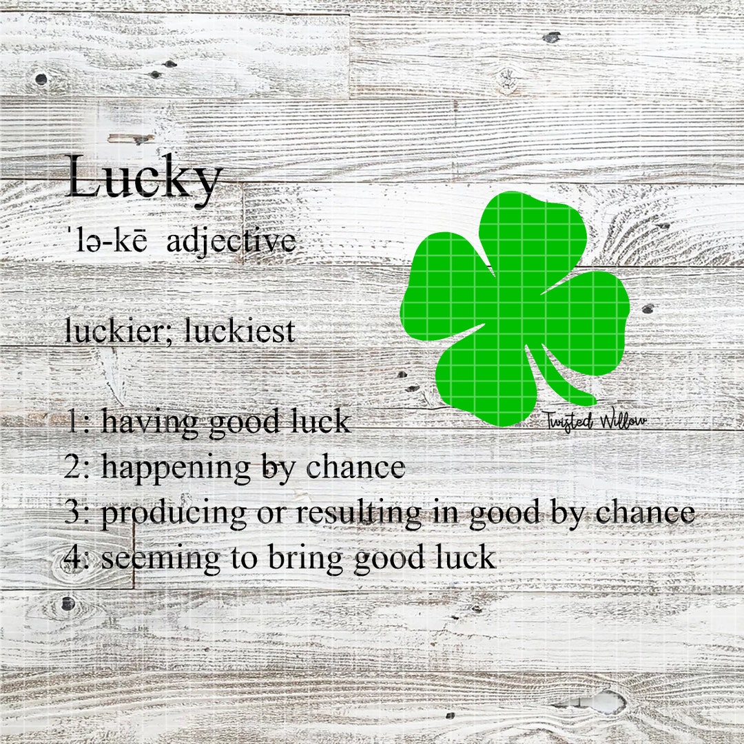 Lucky Definition SVG PNG PDF St. Patrick's Day Digital Download - Etsy