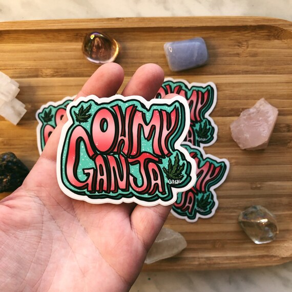Oh My Ganja Vinyl Sticker - Etsy