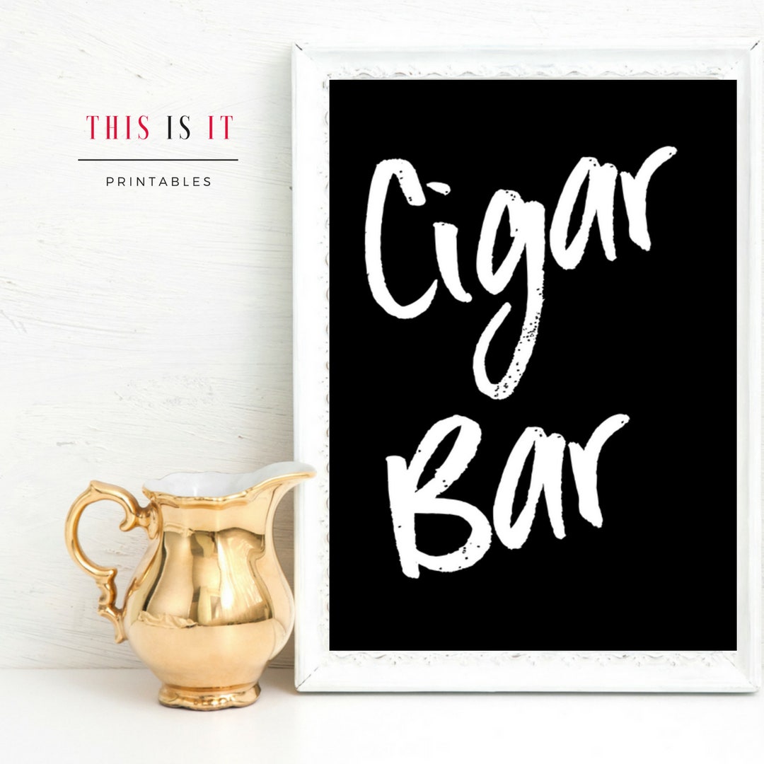 Cigar Bar , Wedding Cigar Bar Sign , Wedding Cigar Printable, Party ...
