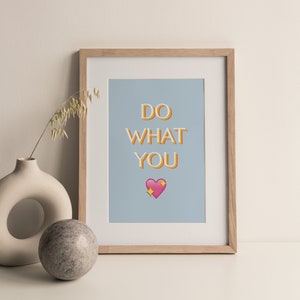 Printable Do What You Love Poster, Minimalist Typographic Art Print ...
