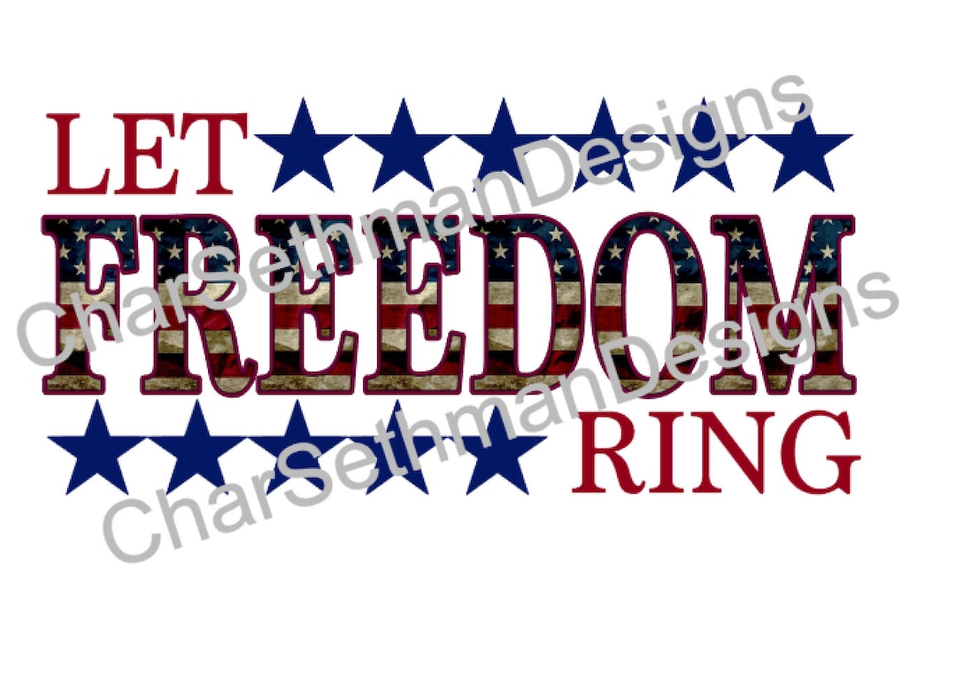 Let Freedom Ring Sublimation PNG Instant Download - Etsy