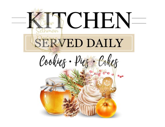 Kitchen Served Daily Sublimation Design PNG instant download | Etsy