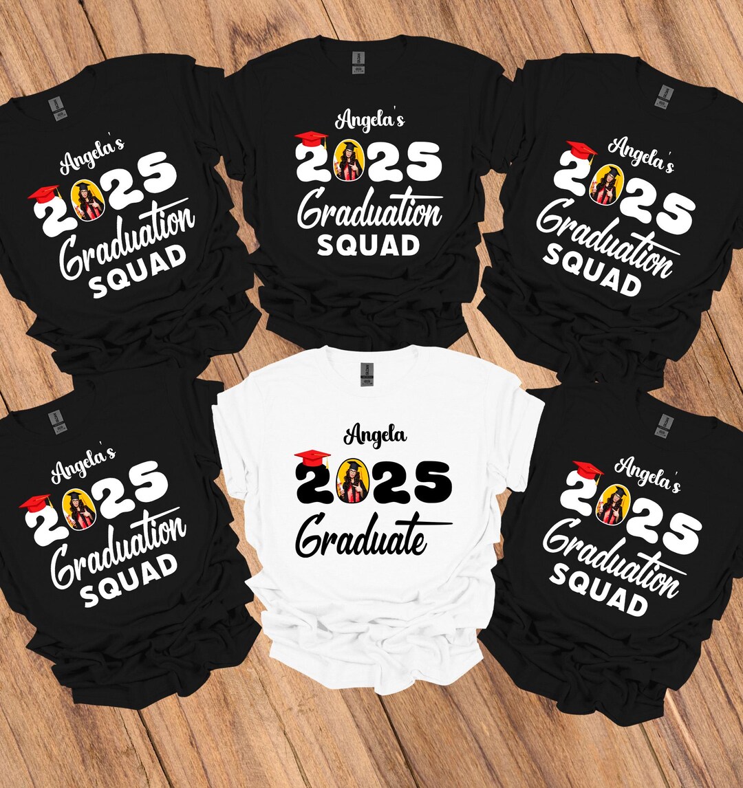 Custom 2025 Graduation Squad Shirt, Graduate Tee Shirt, Class of 2025 T ...