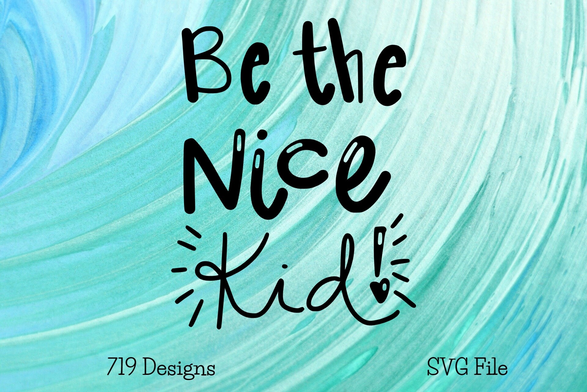 Be the Nice Kid SVG PNG Poster Classroom Teacher School - Etsy