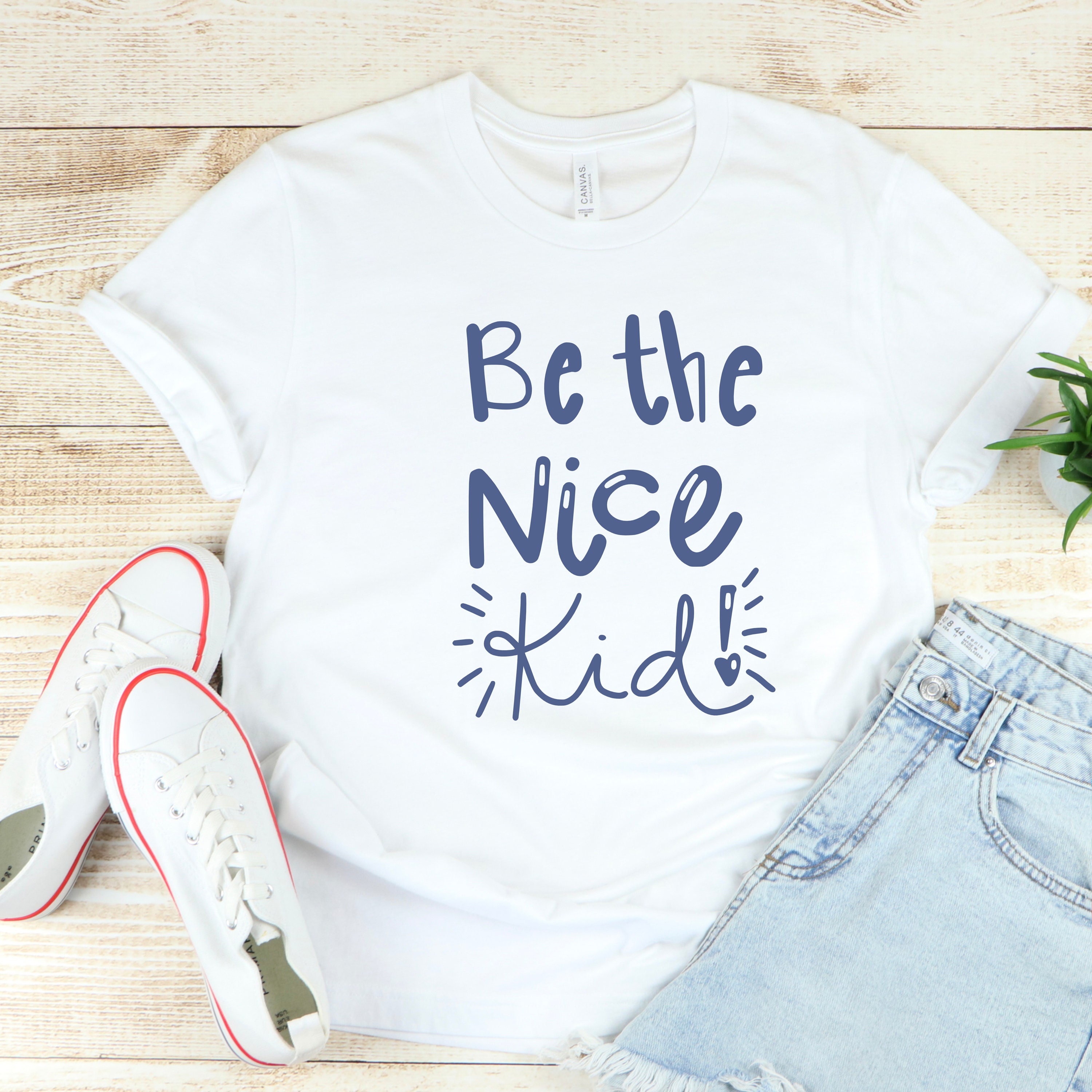 Be the Nice Kid SVG PNG Poster Classroom Teacher School - Etsy