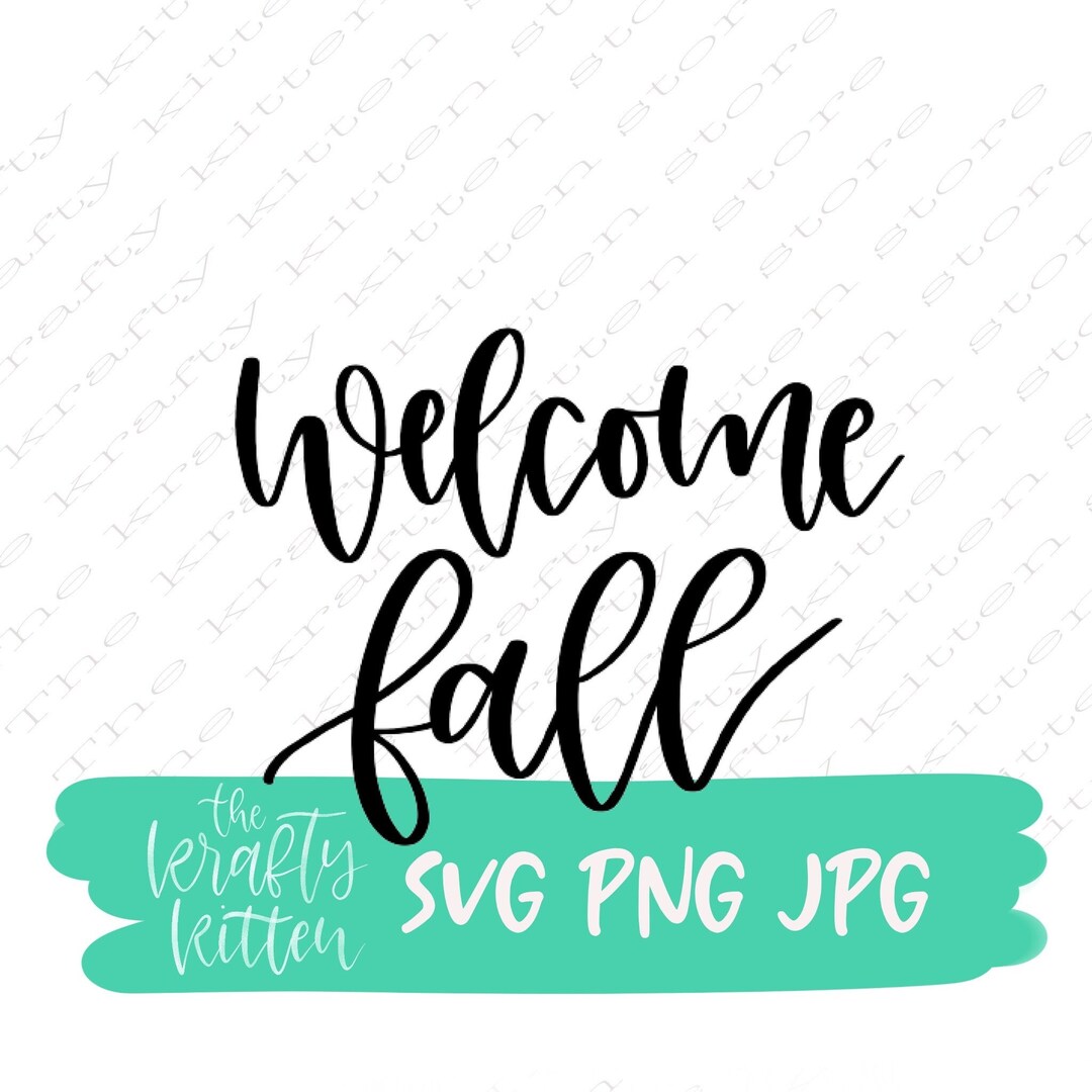 Welcome Fall Svg, Welcome Fall, Fall Svg, Autumn, Fall Decor, Fall ...