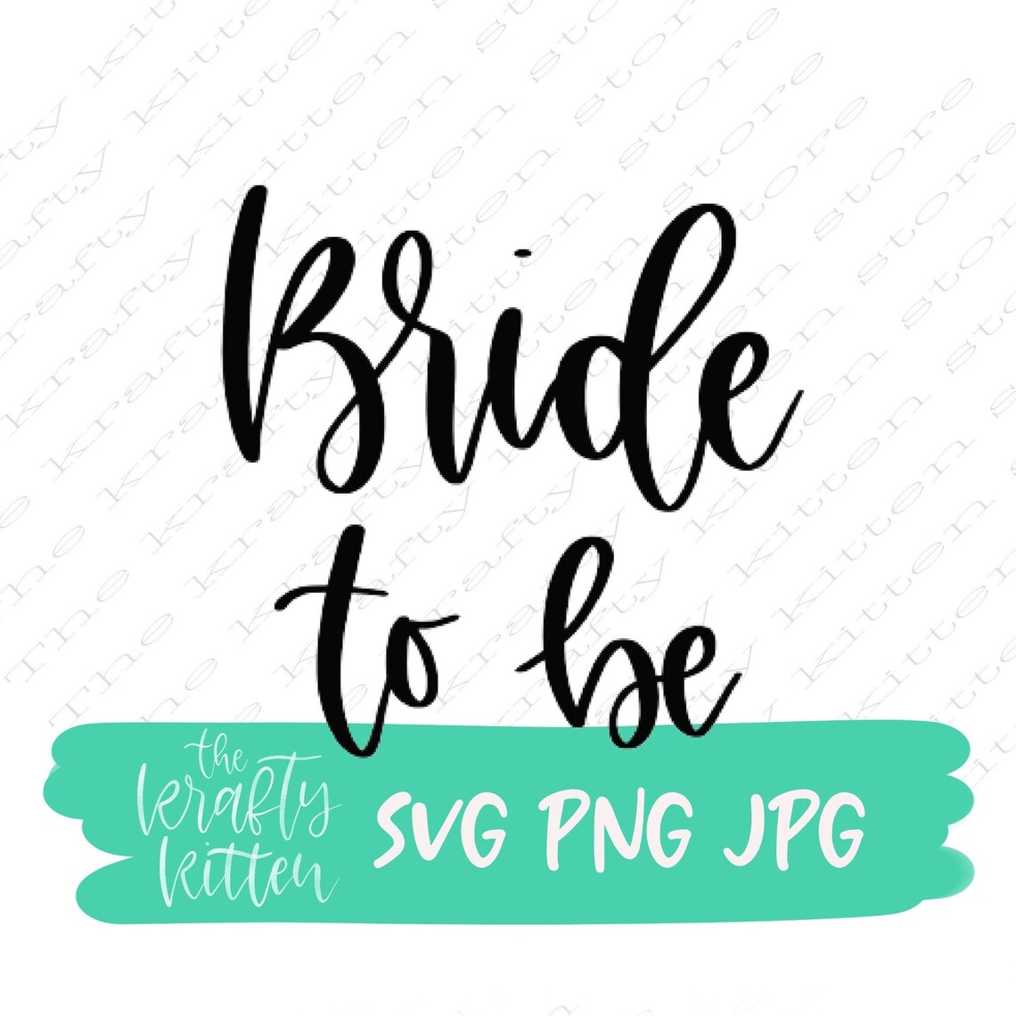 Bride to Be SVG, Bride Svg, Wedding Svg, SVG File, Quote SVG, Cut File ...