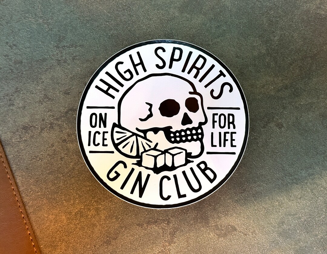 Hign Spirts Gin Club Vinyl Sticker, for the Gin Lovers!!! - Etsy