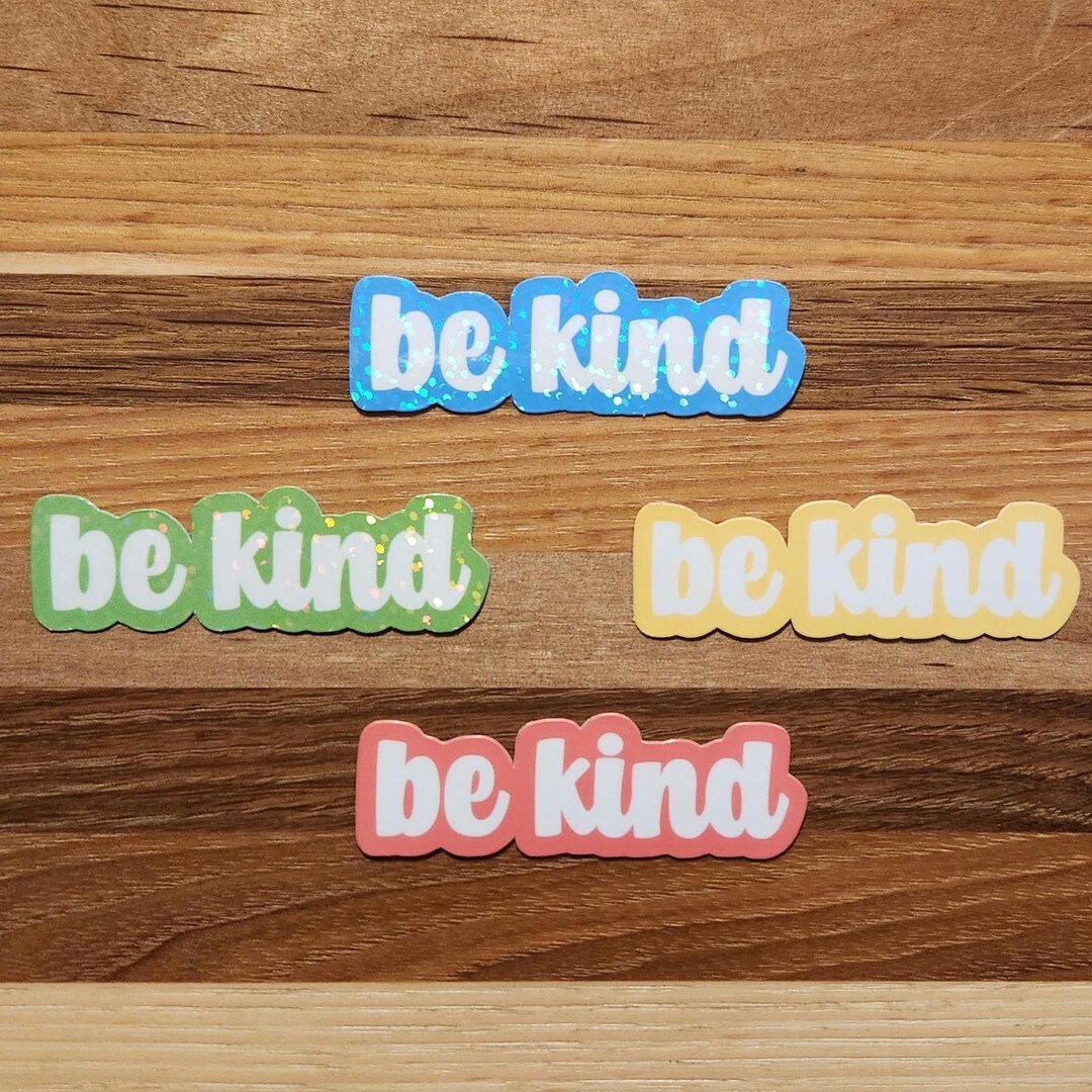 Be Kind Sticker, Holographic Vinyl Decal for Laptop, Water Bottle or ...