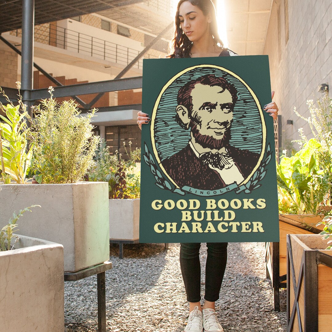 Abraham Lincoln Good Books Build Character Poster Reading Gift Library ...