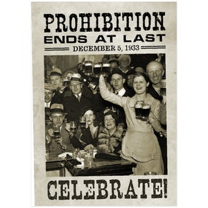 Prohibition Ends Poster / History Wall Art Print Man Cave Game Room ...