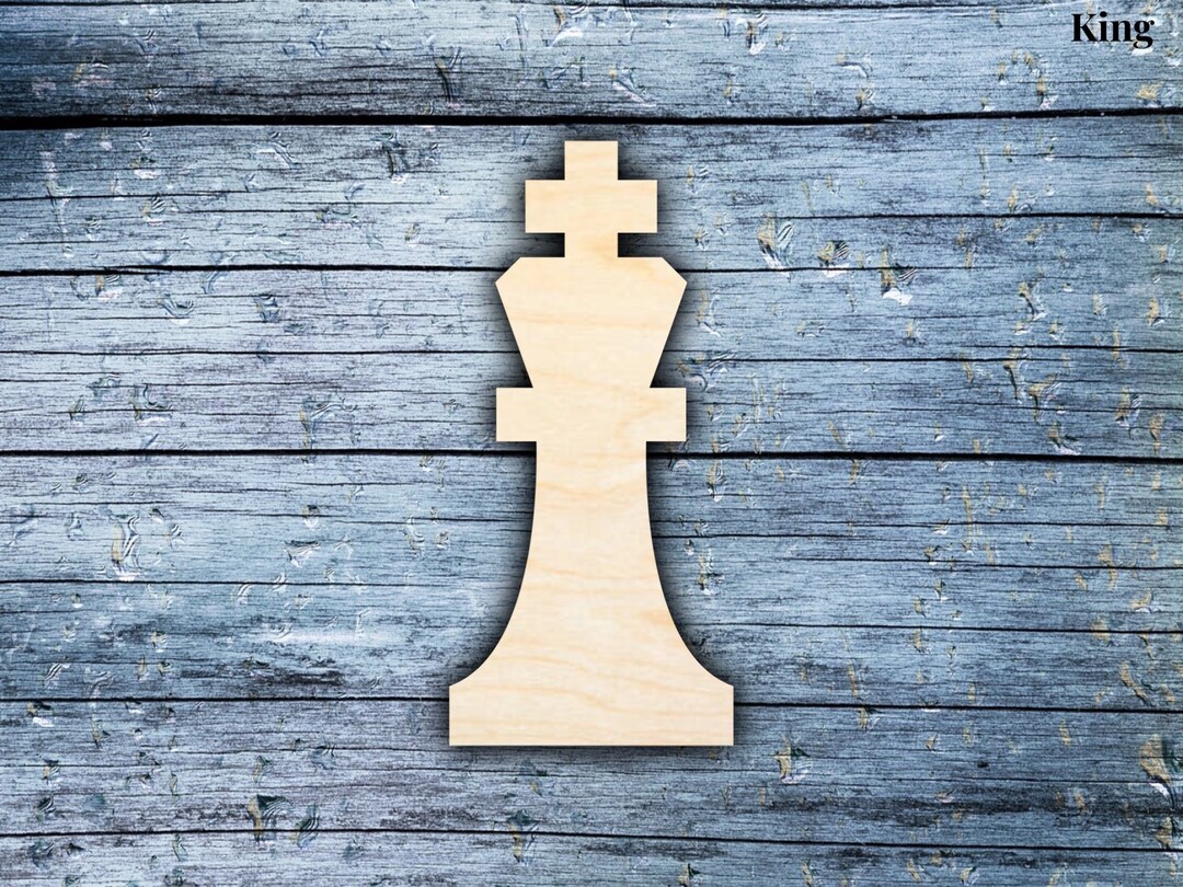 Wooden King Cut Out Shape - Laser Cut Wood Shape of Chess King DIY ...