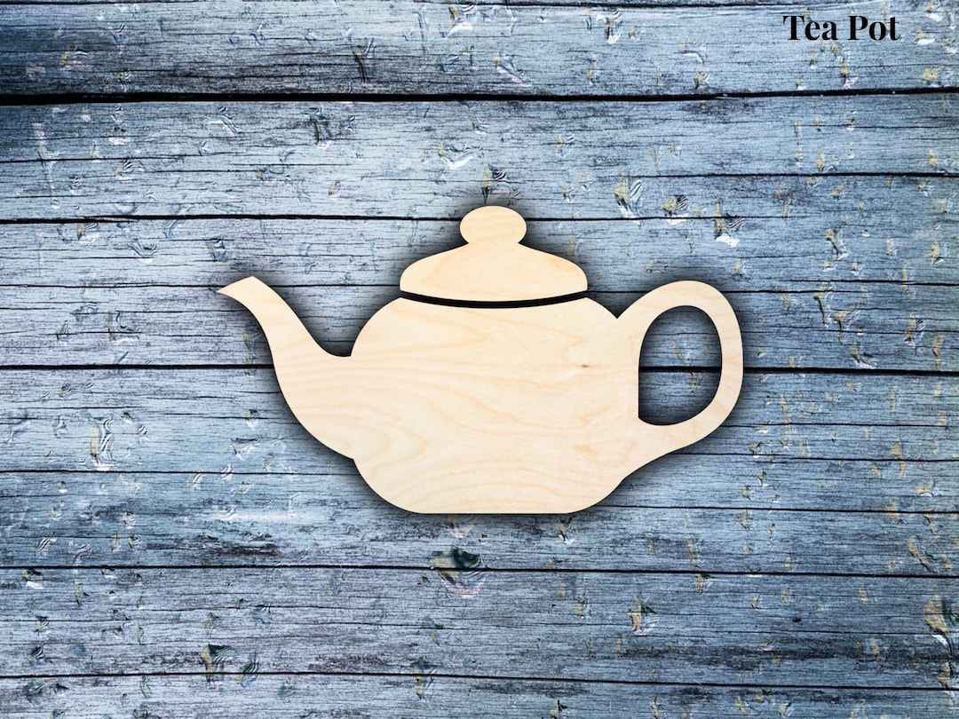 Wooden Tea Pot Cut Out Shape Laser Cut Wooden Shape Tea Pot Outline ...