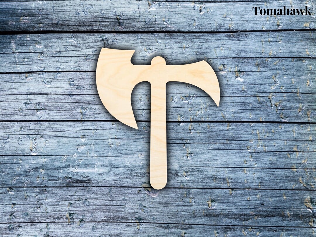 Wooden Tomahawk Prop Cut Out Shape Laser Cut Wooden Tomahawk Sign DIY ...