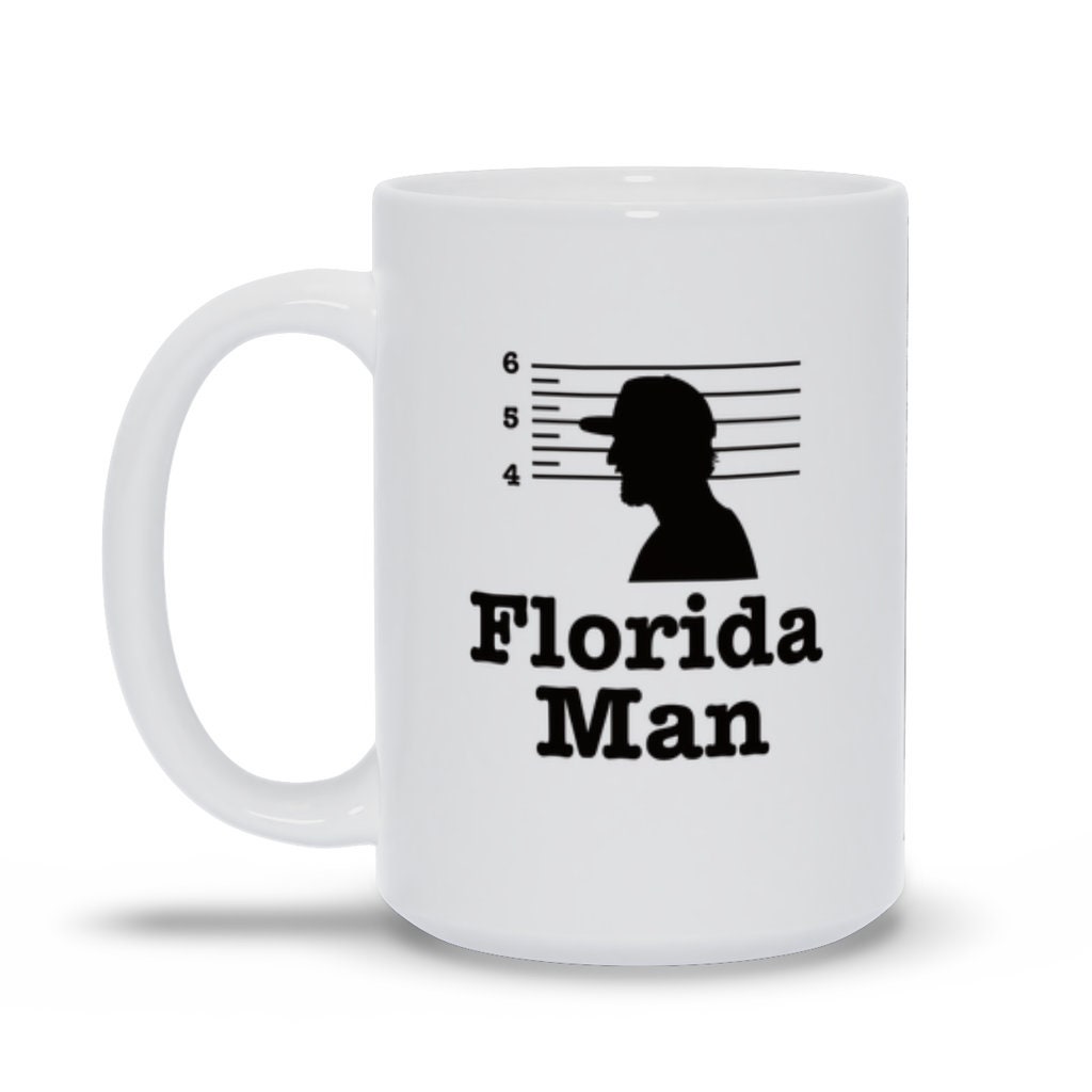 Florida Man Coffee Mug, Florida Man Meme Mug, Florida Man Headlines Mug ...