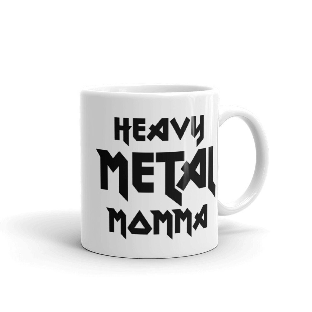 Heavy Metal Music Mug, Metal Momma Gift for Rock and Roll Lover - Etsy
