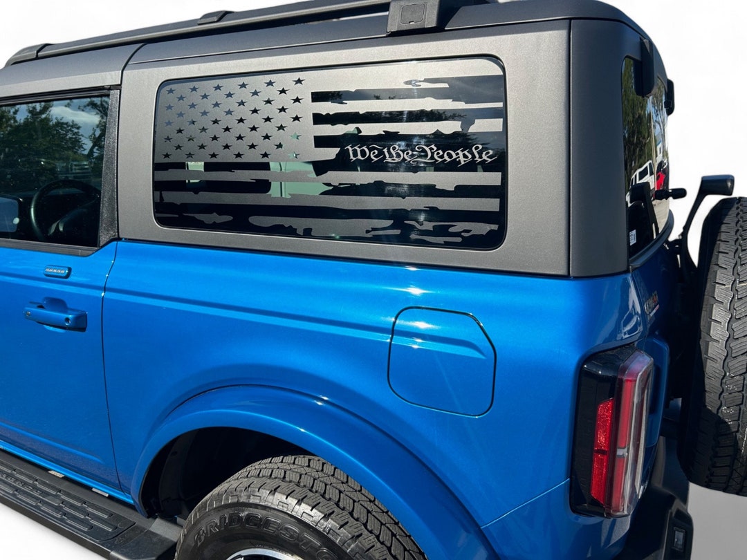 Fits 2021-2024 Ford Bronco Side Window Flag We the People Stirpes Auto ...