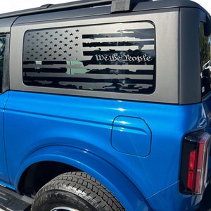 Fits 2021-2024 Ford Bronco Side Window Flag We the People Stirpes Auto ...