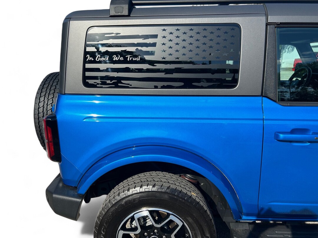 Fits 2021-2024 Ford Bronco Side Window Flag With in God We Trust ...