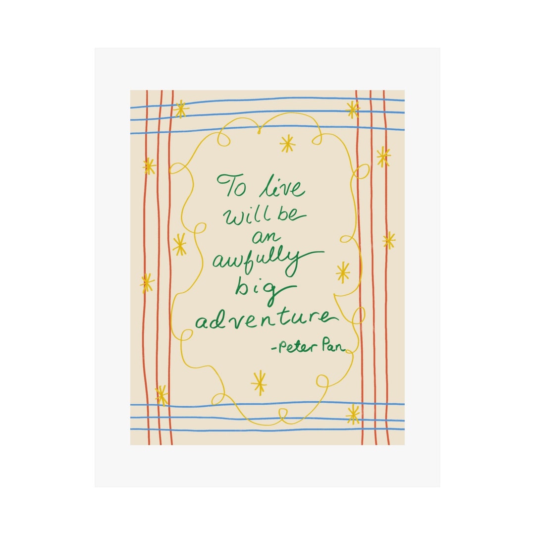 Peter Pan Adventure Quote Giclee Print Magic, Motivational, Free Spirit ...