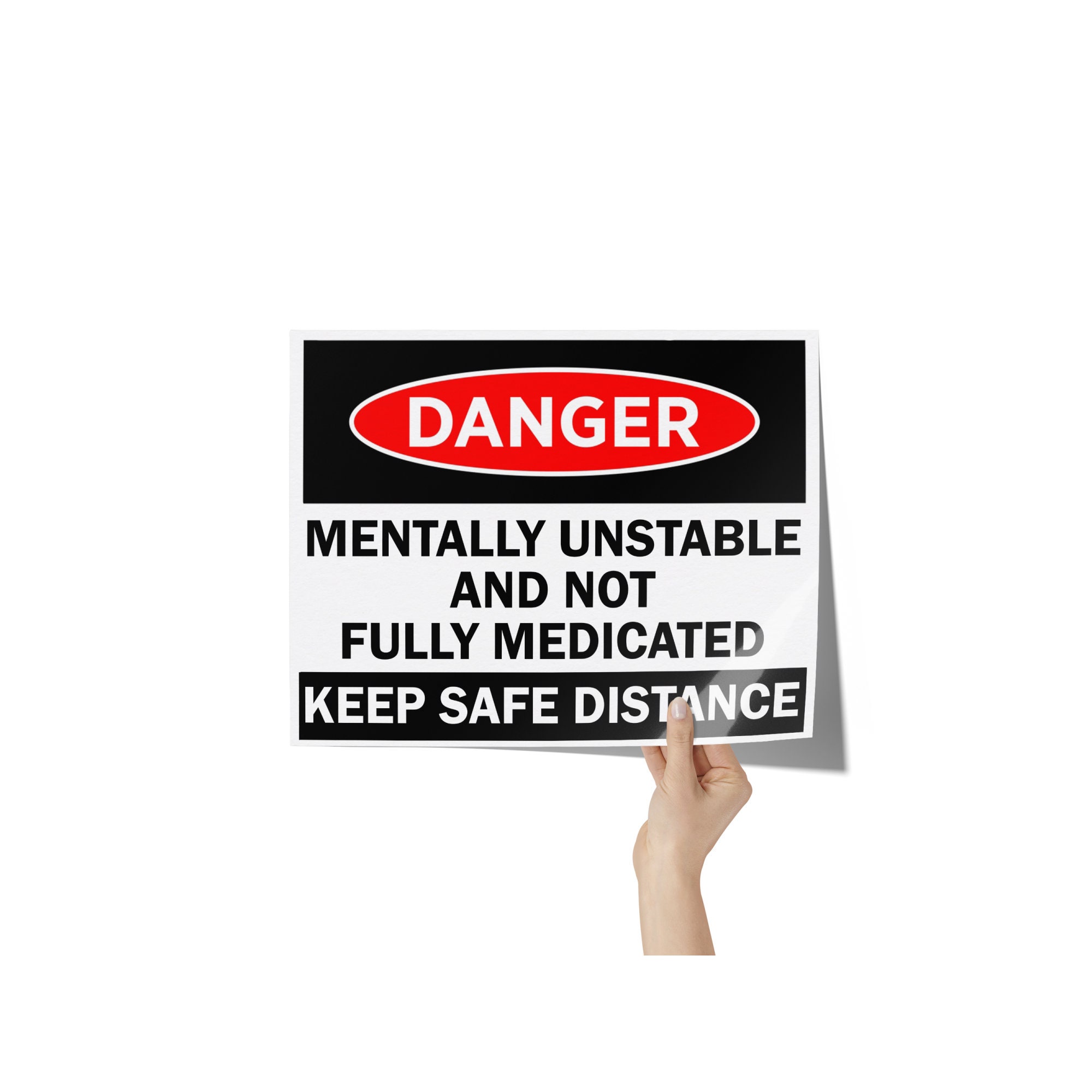 Danger: Mentally Unstable Sign - Etsy