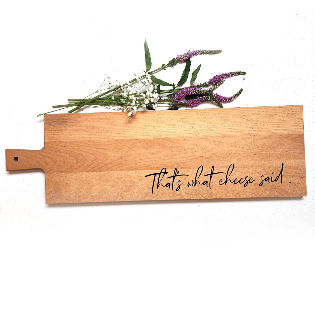 That's What Cheese Said Charcuterie Board - Engraved Bread Board,personalized Funny Gift ...
