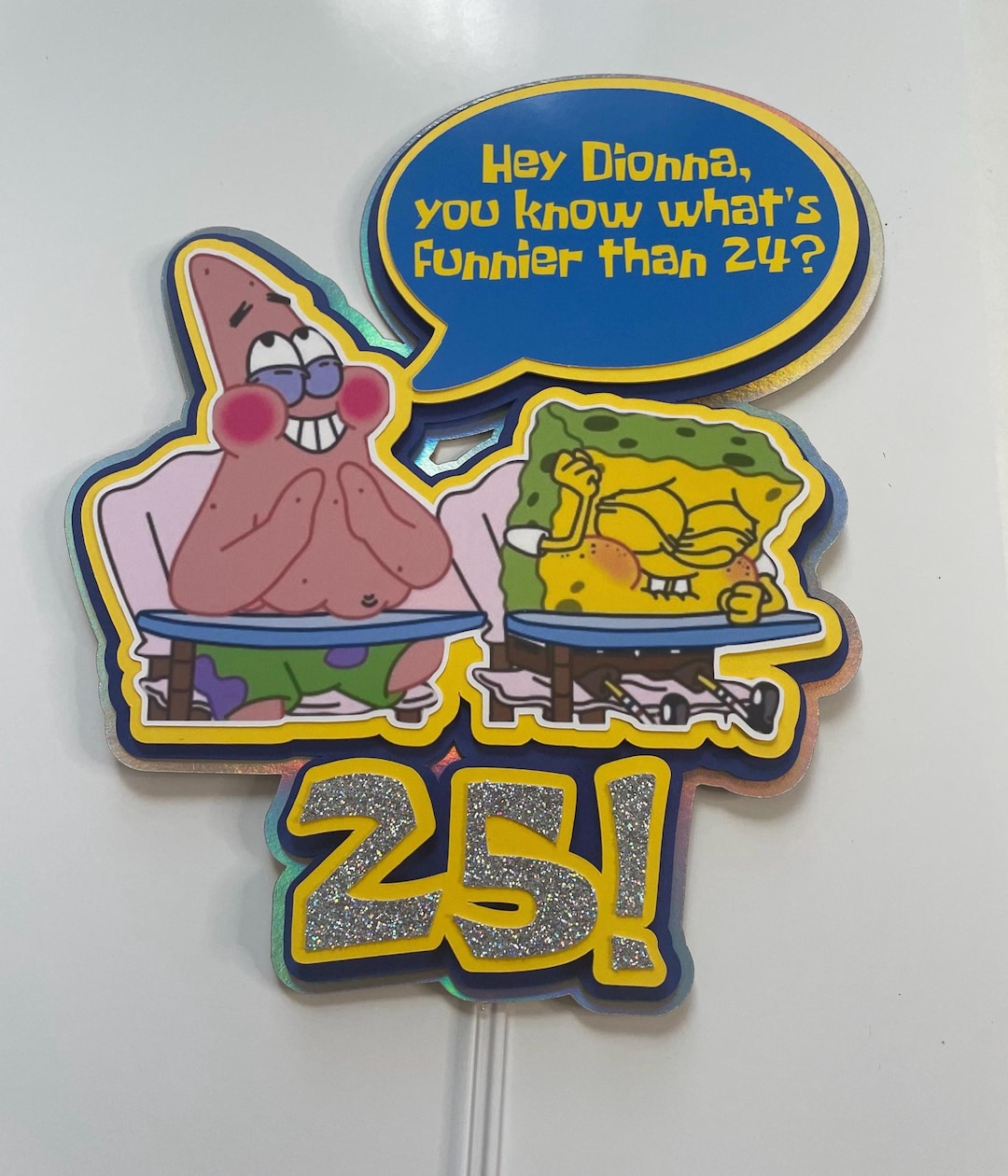 Sponge Cake Topper, Whats Funnier Than 24, 25th Birthday Decor - Etsy