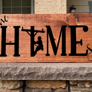 Lineman Sign - Come Home Safe Wood Lineman Sign - Lineman's Home ...