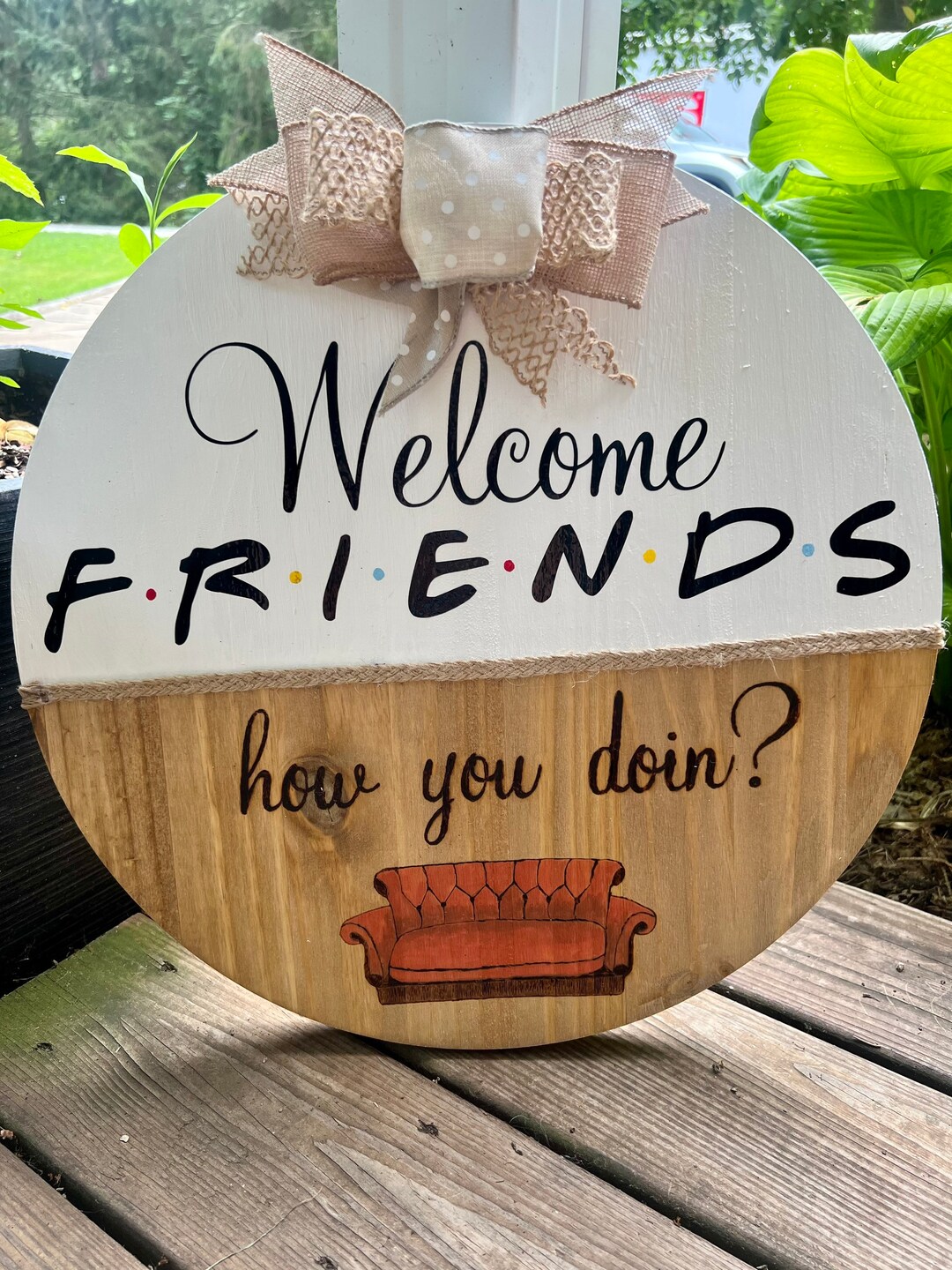 Friends Theme Wood Burn Board - Farmhouse Round Sign - Wedding Gift ...