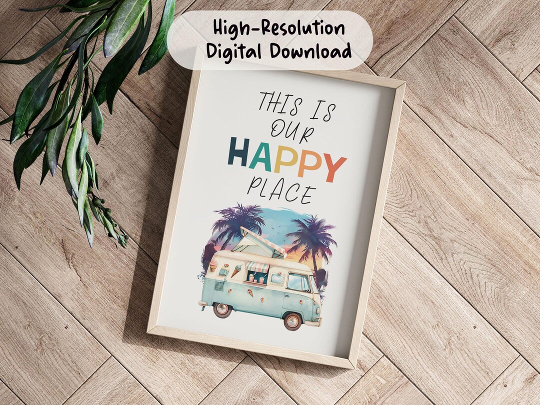 This is Our Happy Place Poster, Instant Download, Printable Wall Art ...