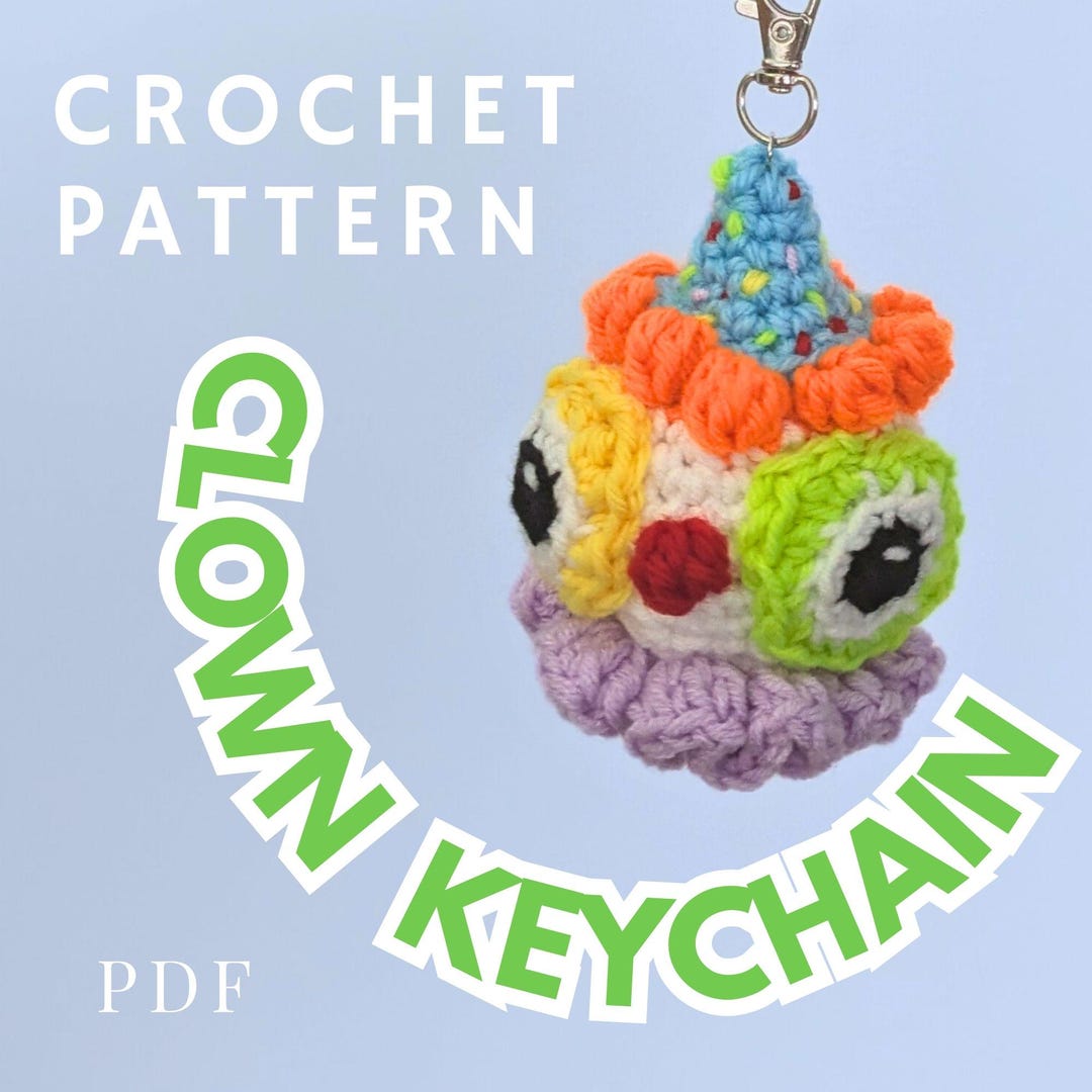 Clown Keychain Crochet Pattern - PDF Download - Crochet Toy Pattern ...