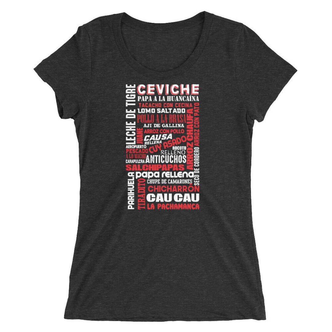 Peruvian Food Ladies' Short Sleeve T-shirt // Peruvian Shirt // Chef ...