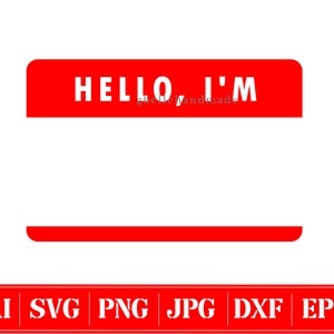 Hello I'm Svg · Name Tag Svg · Blank Name Badge Svg- Ai, Eps, Jpg, Png ...