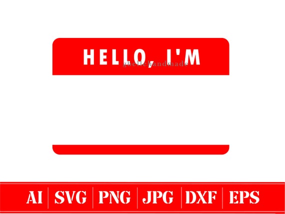Hello I'm Svg Name Tag Svg Blank Name Badge Svg Ai - Etsy New Zealand