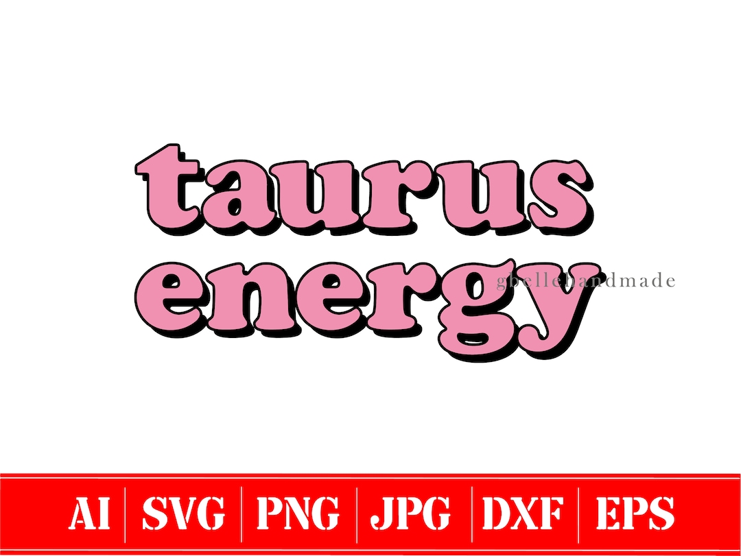 Taurus Energy Horoscope Baddie Font Svg · Taurus Retro Y2k Svg ·ai, Eps ...