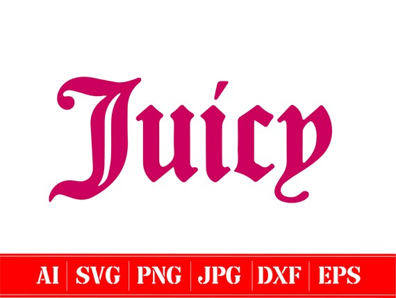 Juicy Hot Pink Svg Juicy Yk2 Svg Sexy Girl Svg Ai Eps - Etsy Finland