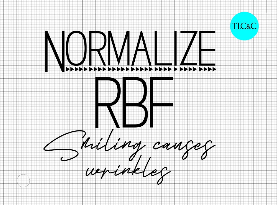 Normalize RBF Smiling Causes Wrinkles SVG/PNG Digital Download - Etsy UK