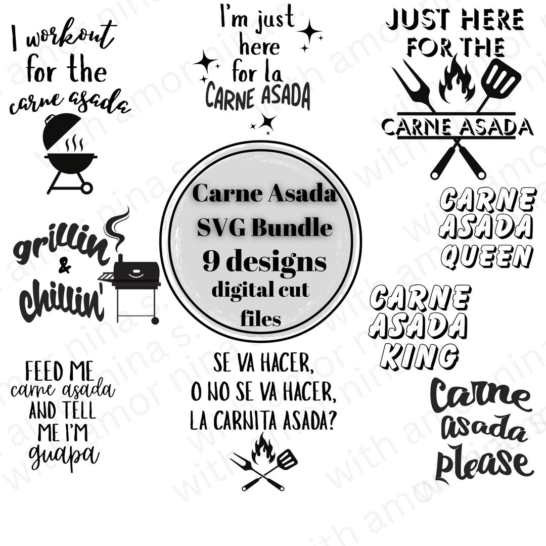 Carne Asada SVG Bundle 9 Designs Digital Cut Files for Shirts Funny Svg ...